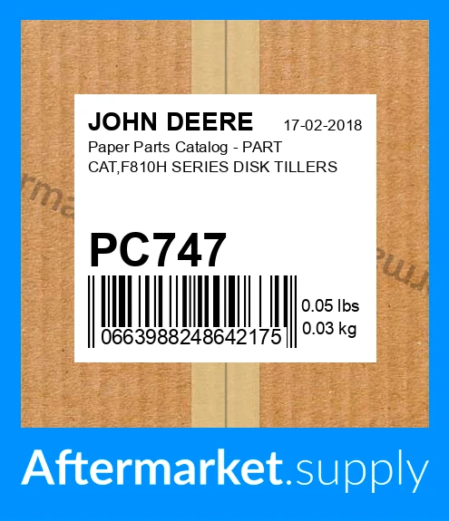 pc747 - Paper Parts Catalog - PART CAT,F810H SERIES DISK TILLERS fits ...