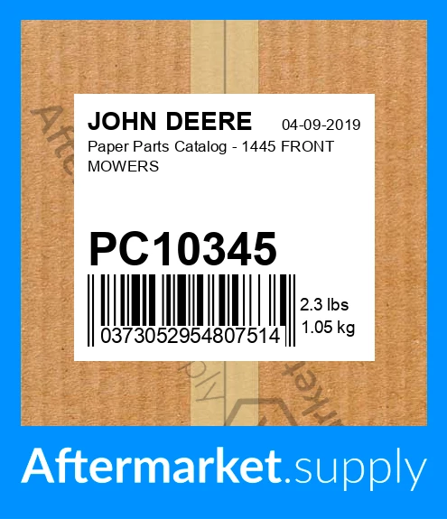 pc10345 - Paper Parts Catalog - 1445 FRONT MOWERS fits JOHN DEERE