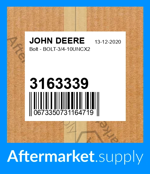 3163339 - Bolt - BOLT-3/4-10UNCX2 fits JOHN DEERE