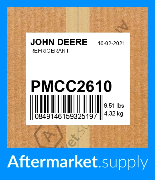 PMCC2610 - REFRIGERANT fits JOHN DEERE
