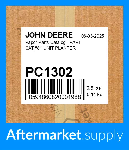 pc1302 - Paper Parts Catalog - PART CAT,#81 UNIT PLANTER fits JOHN ...