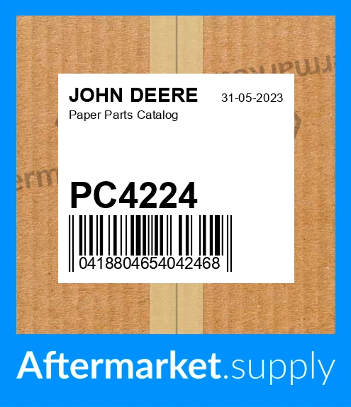 PC4224 - Paper Parts Catalog fits JOHN DEERE
