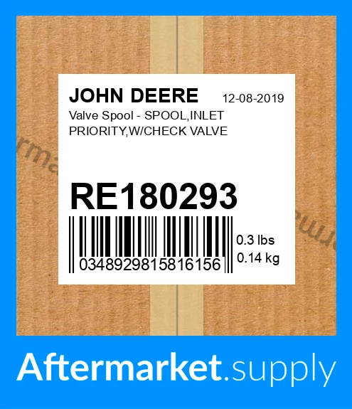 re180293 - Valve Spool - SPOOL,INLET PRIORITY,W/CHECK VALVE fits JOHN DEERE