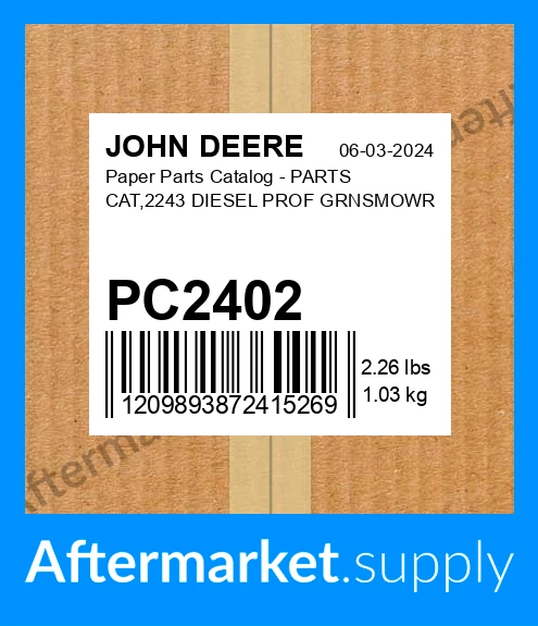 pc2402 - Paper Parts Catalog - PARTS CAT,2243 DIESEL PROF GRNSMOWR fits ...