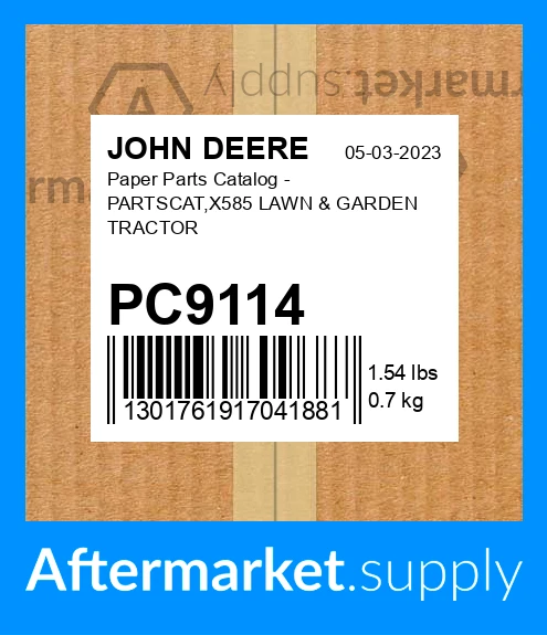 pc9114 - Paper Parts Catalog - PARTSCAT,X585 LAWN & GARDEN TRACTOR fits ...