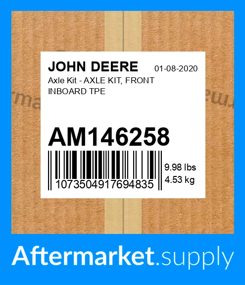 am146258 - Axle Kit - AXLE KIT, FRONT INBOARD TPE fits JOHN DEERE ...