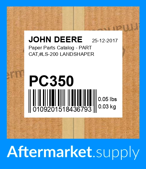 pc350 - Paper Parts Catalog - PART CAT,#LS-200 LANDSHAPER fits JOHN ...