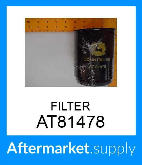 AT81478 - FILTER fits JOHN DEERE | Price: $9.02 to $50.91