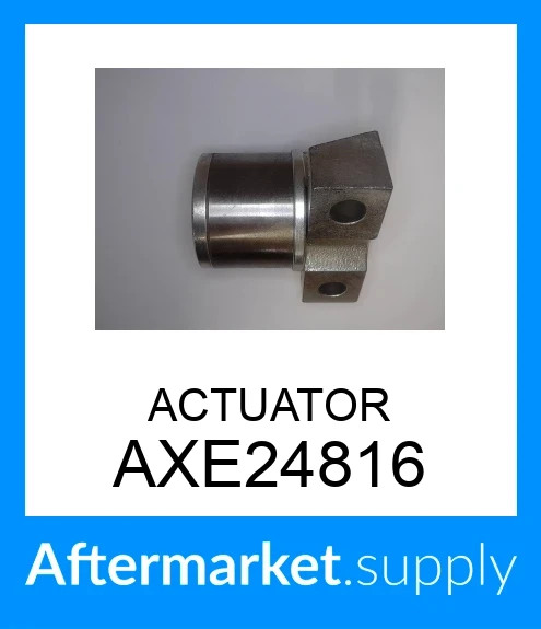 AXE24816 - ACTUATOR (AA6819R, NAA6819R) fits JOHN DEERE | Price: $210. ...