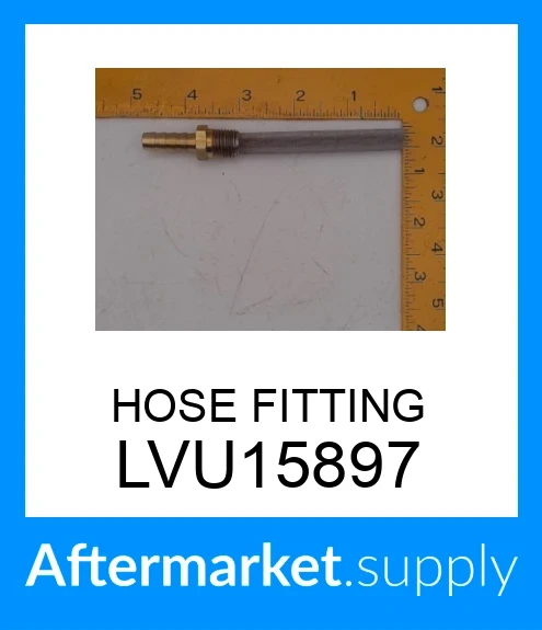 LVU15897 - HOSE FITTING fits JOHN DEERE | Price: $10.49 to $16.48