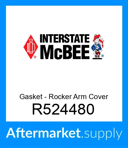 R524480 - Gasket - Rocker Arm Cover (R123542, R524481, R123543, M ...