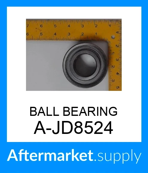 A-JD8524 - BALL BEARING fits JOHN DEERE | Price: $14.87 to $50.47