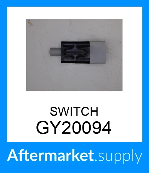 GY20094 - SWITCH fits JOHN DEERE | Price: $6.00 to $49.55