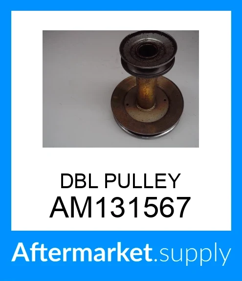 AM131567 - DBL PULLEY fits JOHN DEERE | Price: $9.94 to $175.56
