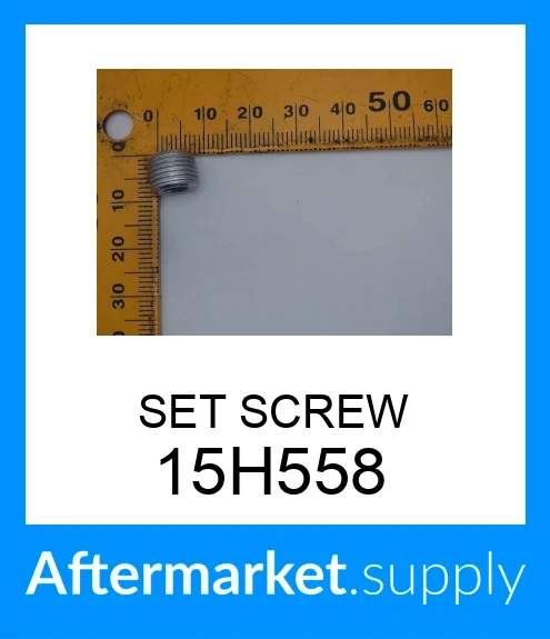 15H558 - SET SCREW (15H558, N113307, R27145, 15H558) fits JOHN DEERE ...