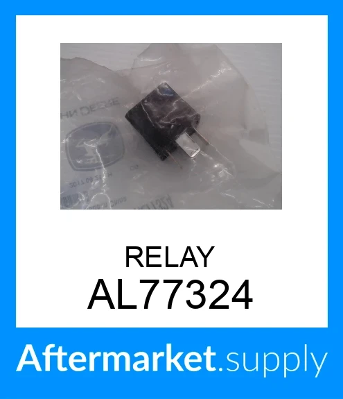 AL77324 - RELAY fits JOHN DEERE | Price: $9.50 to $62.99
