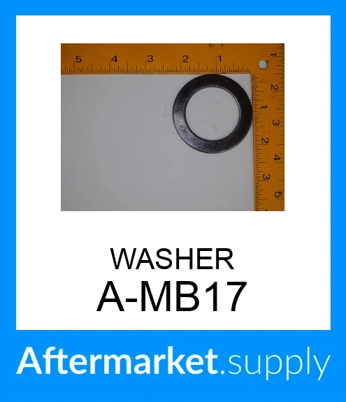 A-MB17 - WASHER fits JOHN DEERE | Price: $0.55 to $47.55