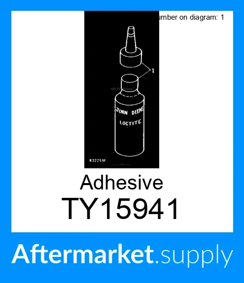 TY15941 - Adhesive - HIGH TEMPERATURE RETAINING COMPOUND fits JOHN DEERE