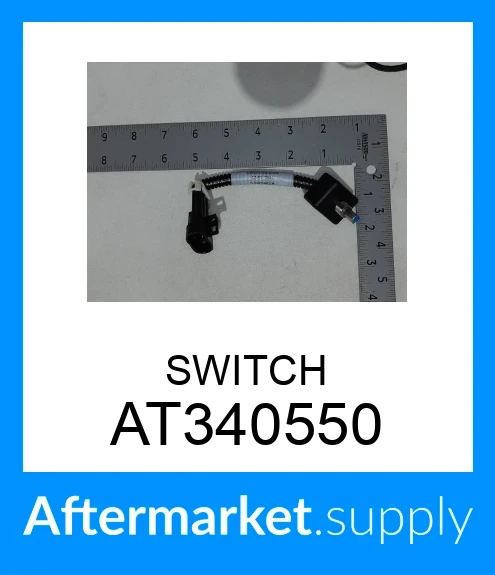 AT340550 - SWITCH fits JOHN DEERE | Price: $160.15