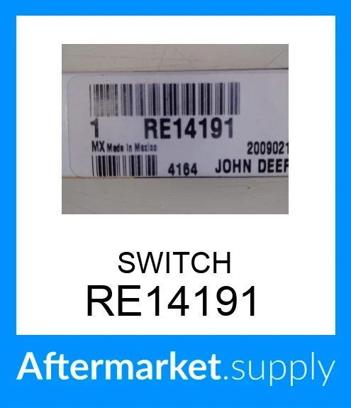 RE14191 - SWITCH fits JOHN DEERE | Price: $104.79 to $140.00