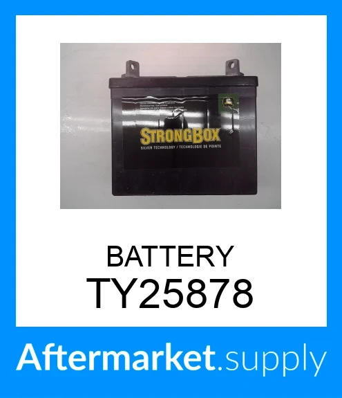 TY25878 - BATTERY fits JOHN DEERE | Price: $70.00 to $185.85