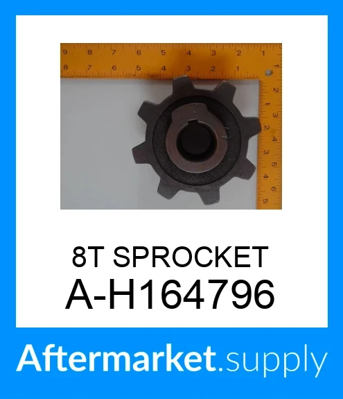 A-H164796 - 8T SPROCKET fits JOHN DEERE | Price: $24.22 to $56.77