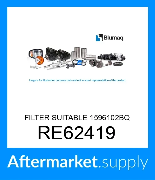 RE62419 - FILTER SUITABLE 1596102BQ (RE62418, RE52987, RE53400, RE62418 ...
