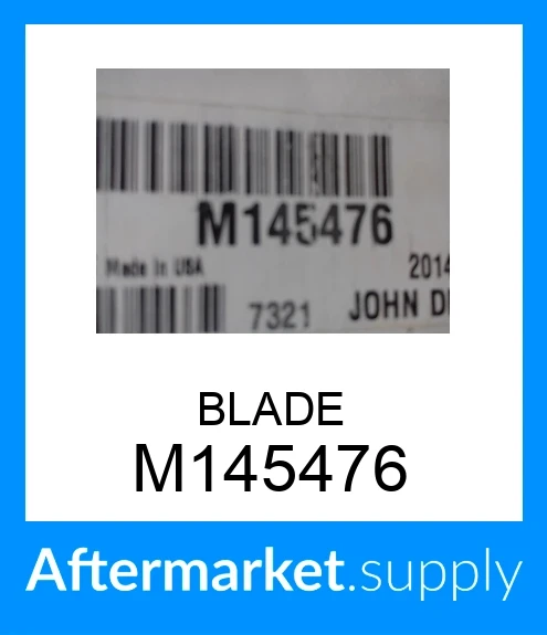 M145476 - BLADE fits JOHN DEERE | Price: $14.99 to $189.99