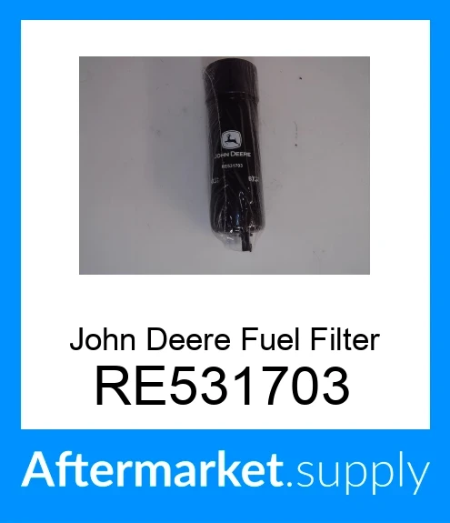 RE531703 - FILTER fits JOHN DEERE | Price: $30.00 to $139.59