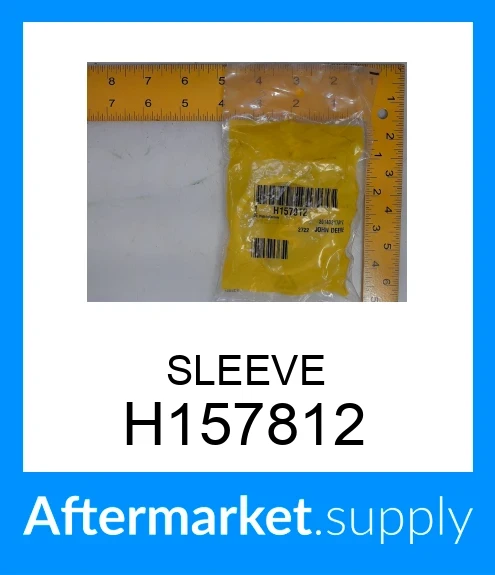 H157812 - SLEEVE fits JOHN DEERE | Price: $5.00 to $17.95