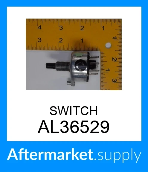 AL36529 - SWITCH fits JOHN DEERE | Price: $12.00 to $94.37