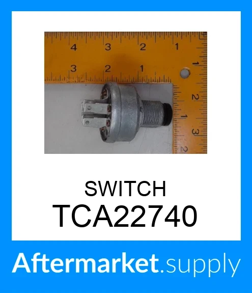 TCA22740 - SWITCH fits JOHN DEERE | Price: $7.89 to $65.98