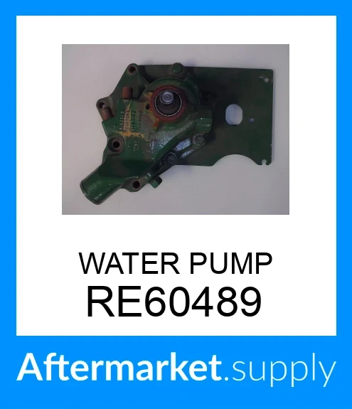 RE60489 - WATER PUMP (RE24759, RE26955, RE24845, AR92903) fits JOHN ...
