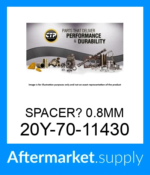 20Y-70-11430 - SPACER? 0.8MM fits KOMATSU | Price: $12.12 to $34.04
