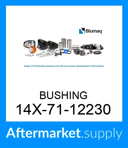 14X-71-12230 - BUSHING (150-66-13510, 145-70-42310, 1457042310, 150-66 ...