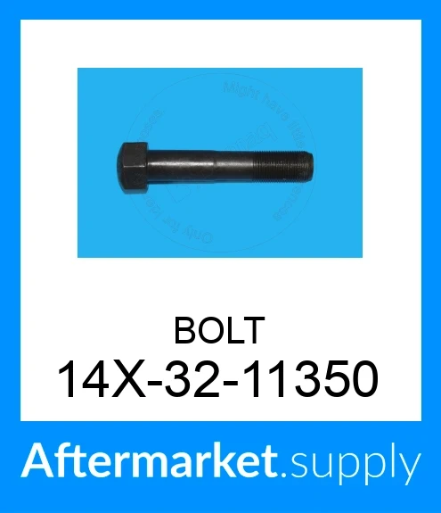 14X-32-11350 - BOLT fits KOMATSU | Price: $1.49 to $25.98