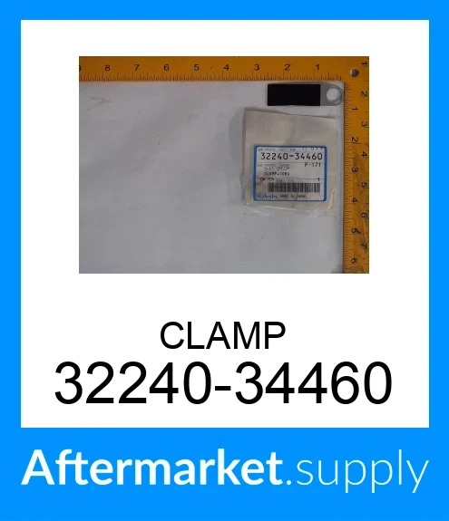 32240-34460 - CLAMP fits KUBOTA | Price: $5.11