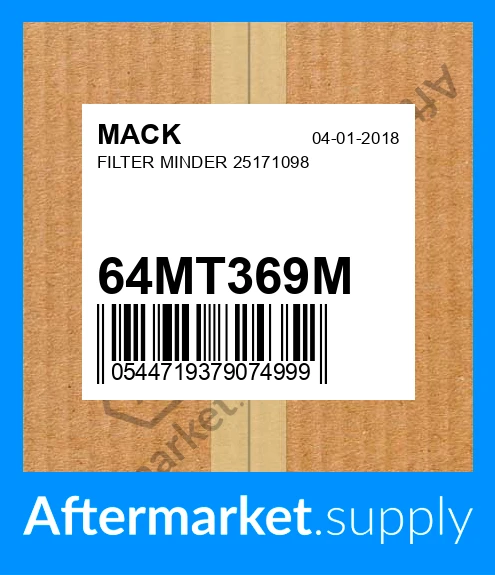 64MT369M - FILTER MINDER 25171098 fits MACK