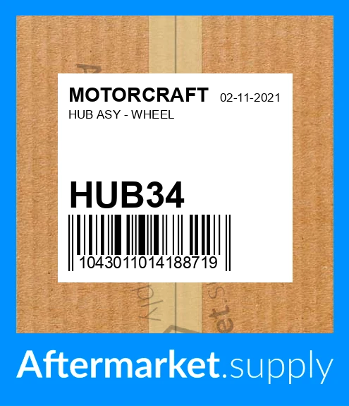 hub34 - HUB ASY - WHEEL fits MOTORCRAFT | Price: $65.00 to $281.63