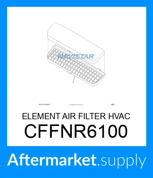 CFFNR6100 - ELEMENT AIR FILTER HVAC fits NAVISTAR | Price: $21.18