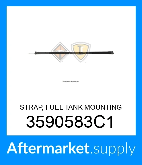 3590583C1 - STRAP, FUEL TANK MOUNTING fits NAVISTAR | Price: $277.51 to ...
