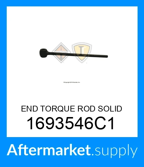 1693546C1 - END TORQUE ROD SOLID fits NAVISTAR | Price: $218.70