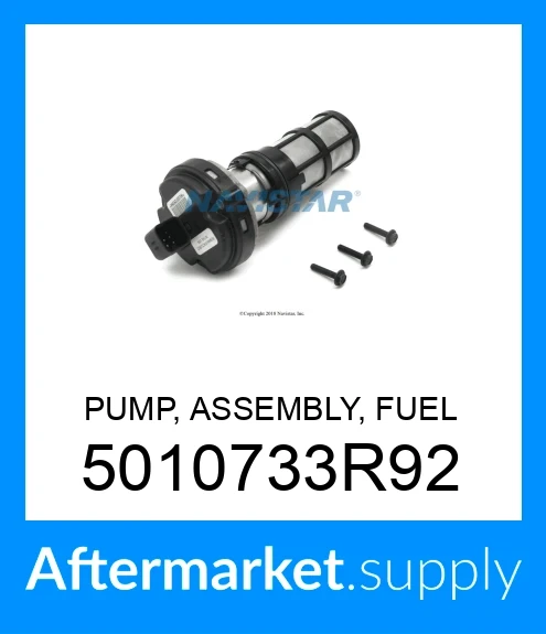 5010733R92 - PUMP, ASSEMBLY, FUEL ELECTRIC, BRUSHLESS, REMANUFACTURED ...
