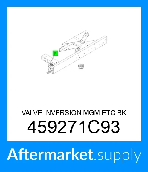 459271C93 - VALVE INVERSION MGM ETC BK CYLINDER fits NAVISTAR | Price ...