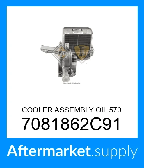 7081862C91 - COOLER ASSEMBLY OIL 570 fits NAVISTAR | Price: $1,340.00 ...